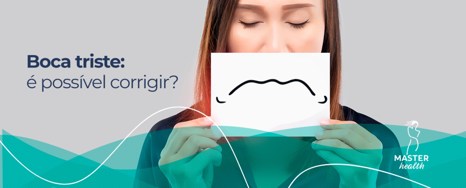 Boca triste: é possível corrigir? - Blog Master Health